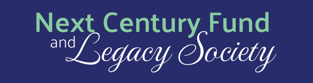 Next Century Fund & Legacy Society - Heart of Indiana United Way